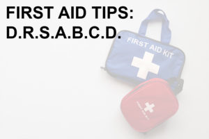 First Aid Tips: DRSABCD - What does it stand for? - Med Kit Authority